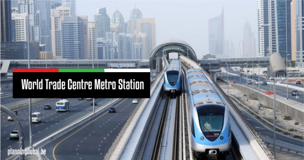 World Trade Centre Metro Station – Red Line, Location & Map